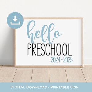 First Day of PRESCHOOL PRINTABLE SIGN, Hello Preschool Sign, 1st Day ...