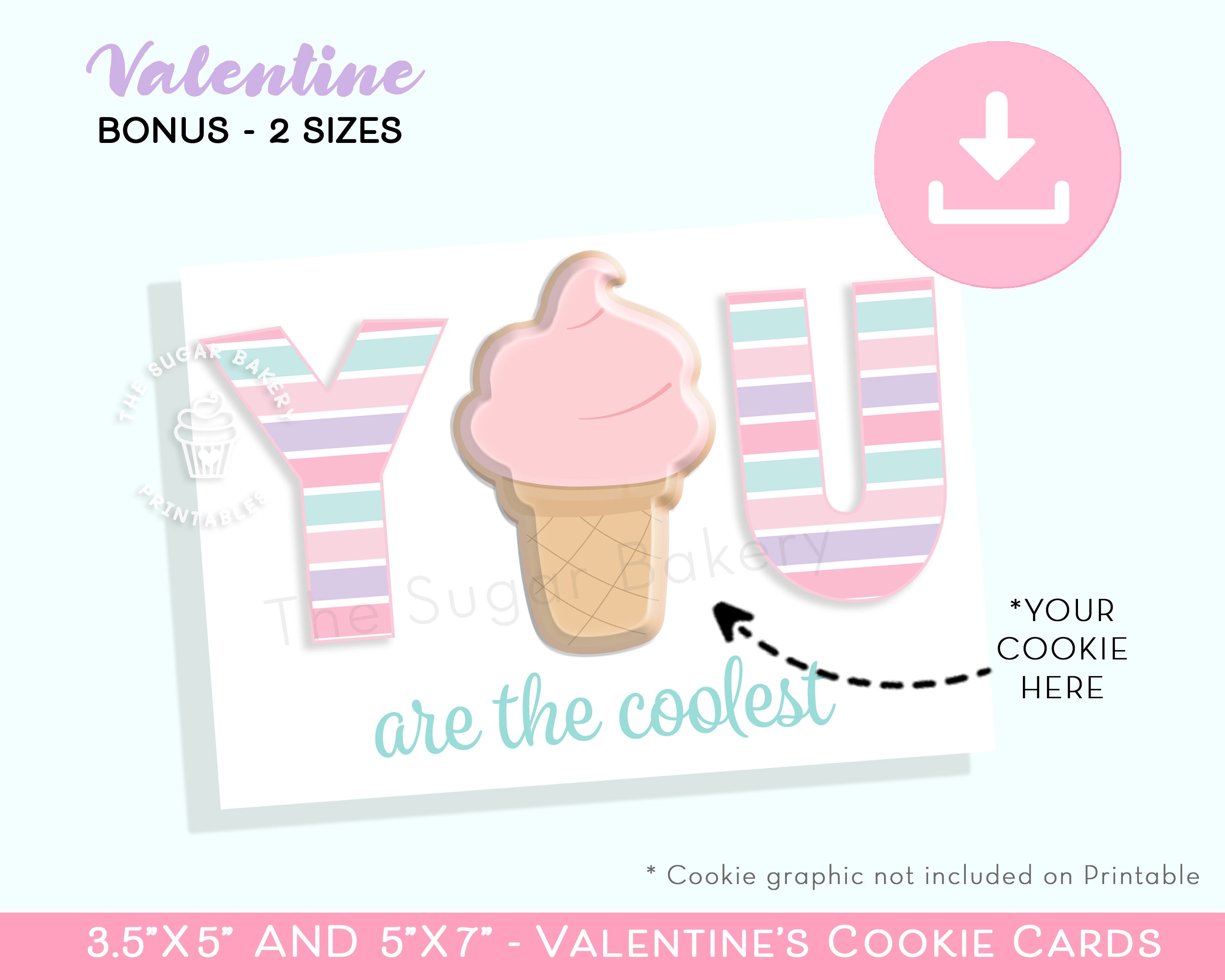 You're the COOLEST Ice Cream Cookie Cards, Mini 3.5x5 and 5x7 Cookie ...