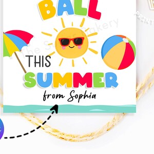 Hope You Have a BALL This Summer, EDITABLE End of School Year Gift Tag ...