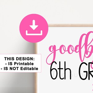 Last Day of 6th Grade Sign Printable, Goodbye 6th GRADE Sign Pink 2025 ...