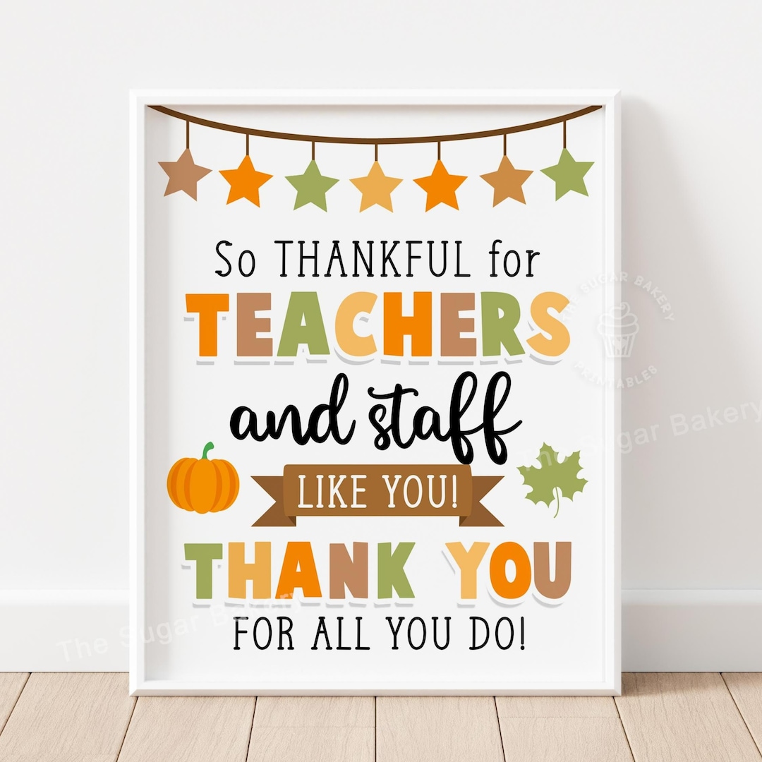 So THANKFUL for Teachers and Staff Sign, Autumn Fall Teacher ...