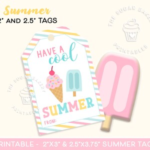 Have a COOL Summer Tag, EDITABLE Ice Cream Popsicle Tag, Have a Sweet ...
