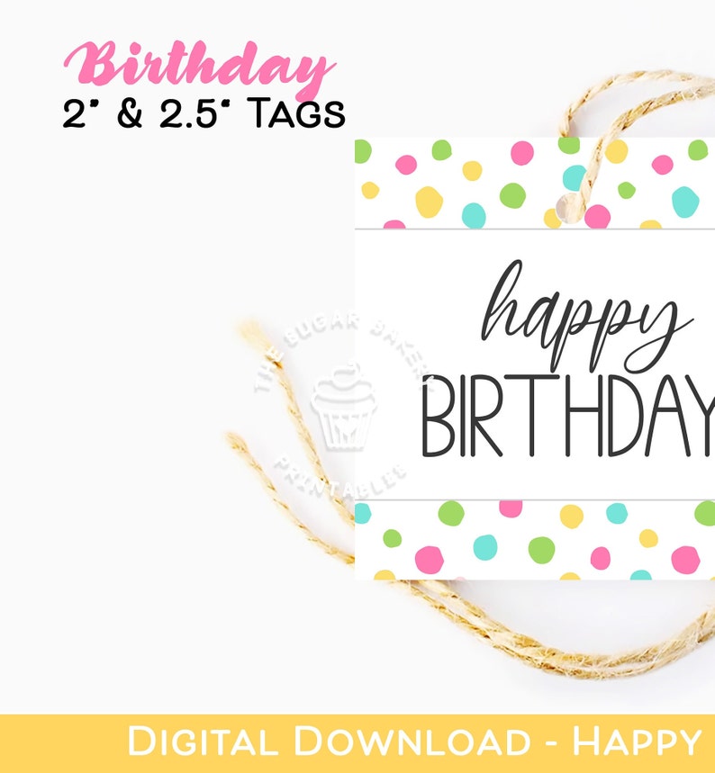 Happy Birthday TAGS, Birthday Tags Printable, Rainbow Birthday Cookie ...