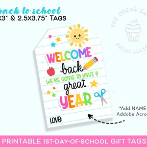 Welcome Back 1st Day of School TAGS. First Day of School TEACHER ...
