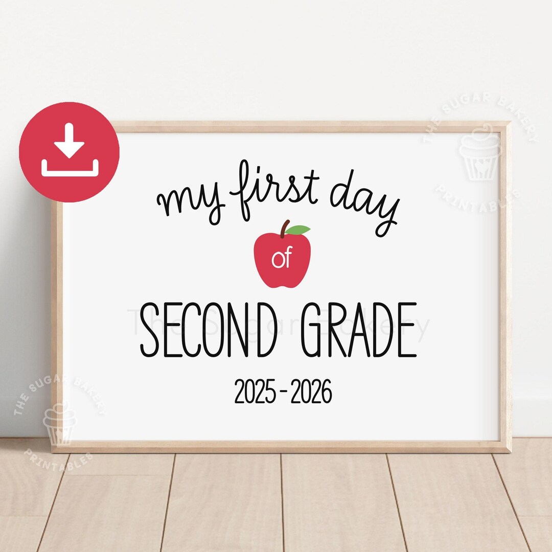 First Day of School Sign 2nd GRADE, Back to School SECOND Grade Sign ...