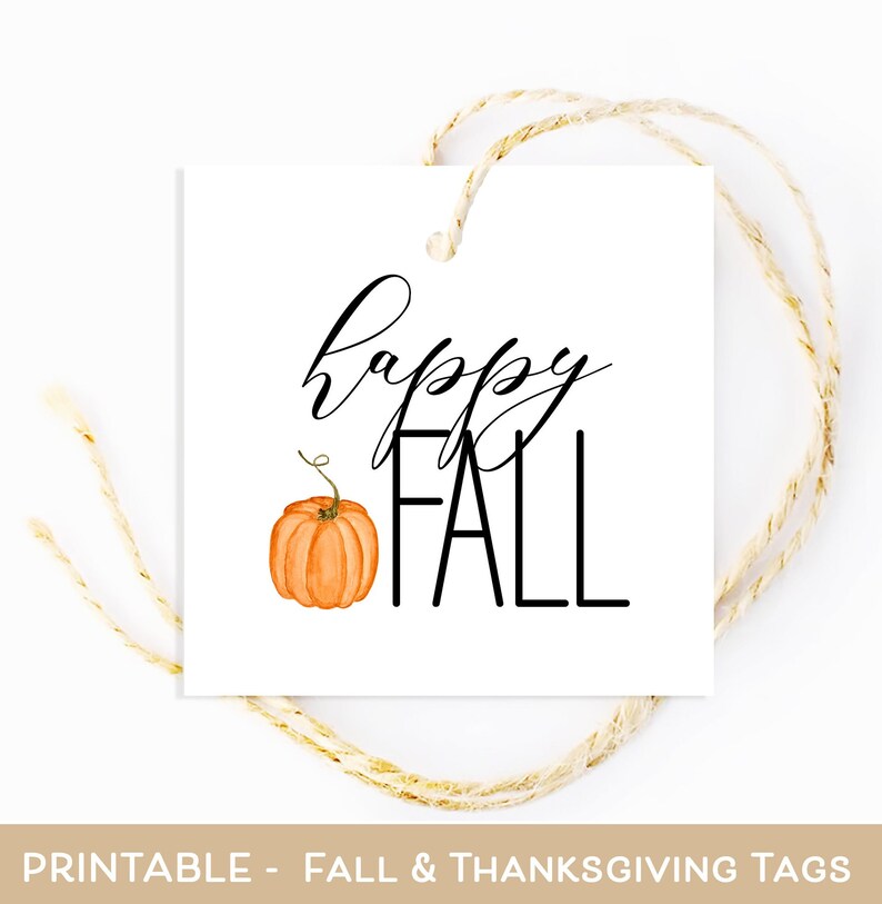 Happy Fall Tags Printable With Pumpkin, Minimalist Script Fall Gift ...