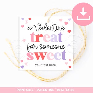 Printable Valentine Treat Tag, A Valentine SWEET Treat Tag, Teacher ...