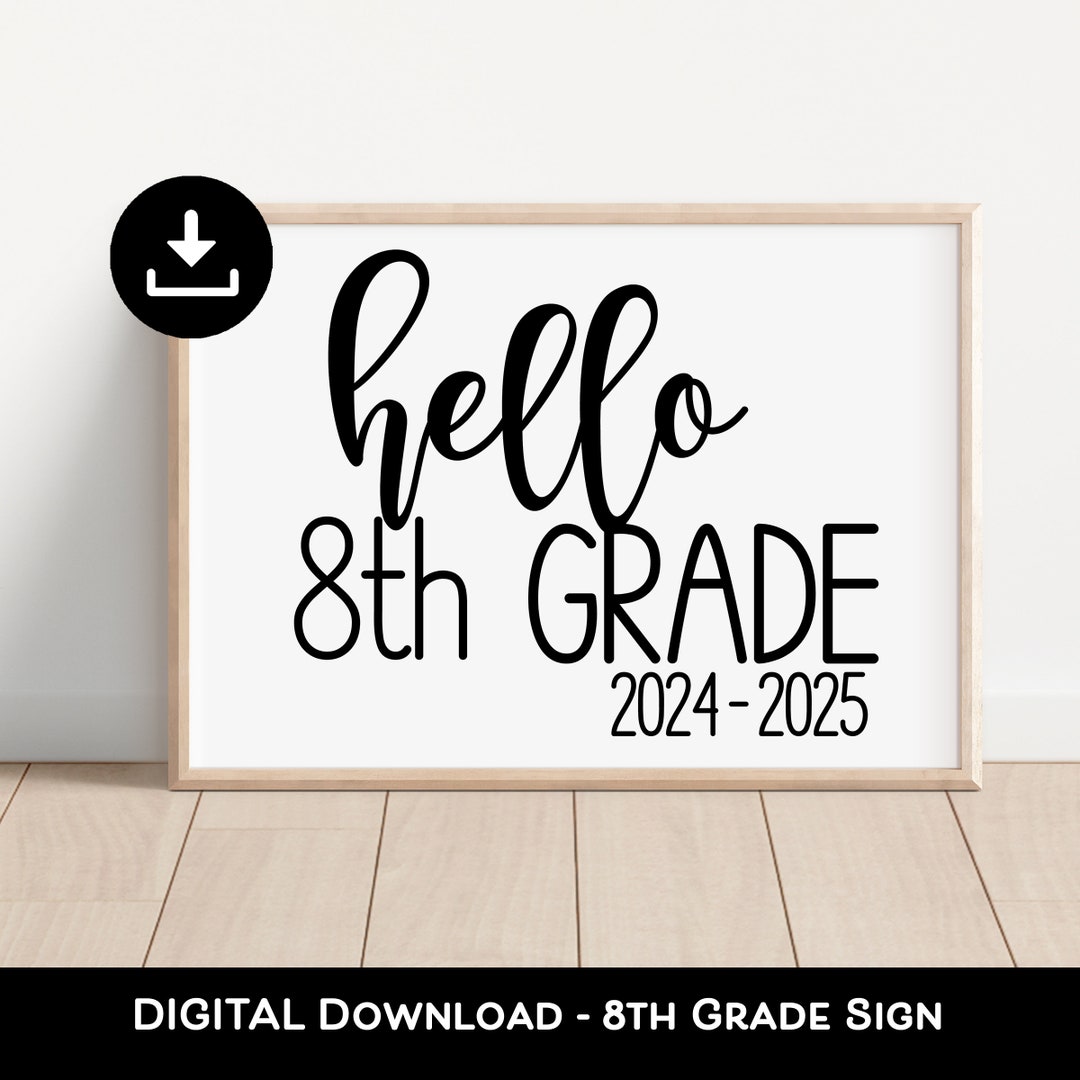 First Day of 8th Grade SCHOOL SIGN, Back to School Sign, First Day of ...