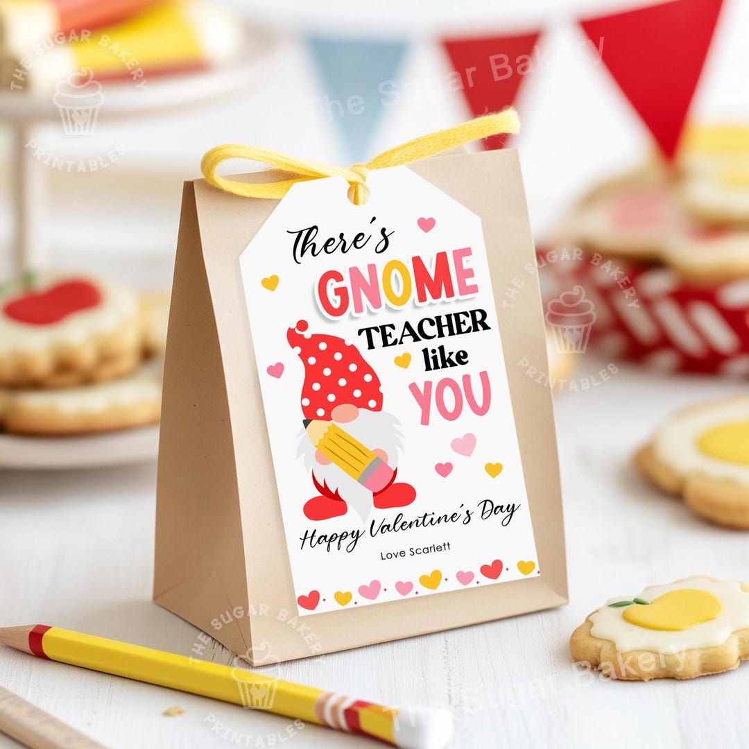 GNOME Teacher Like YOU Tags, Valentine Teacher Tag, Teacher Valentines ...
