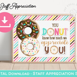 Staff Donut Appreciation Sign Printable Employee Teacher Appreciation ...