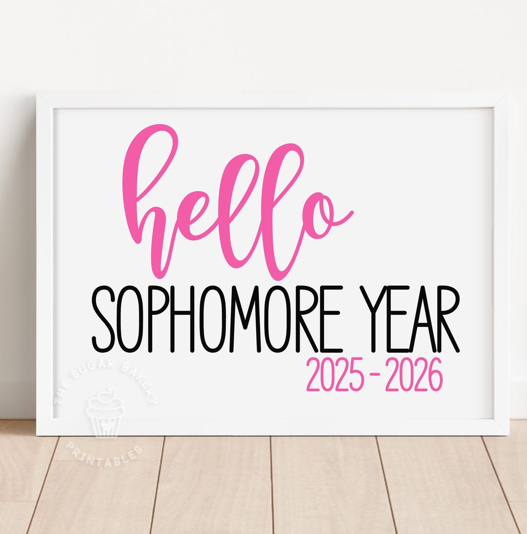 First Day of SOPHOMORE YEAR Sign 10th Grade Sign Prop Hello Sophomore ...