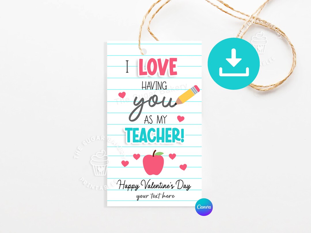 Printable Teacher Valentine Gift Tag, EDITABLE Canva Teacher ...