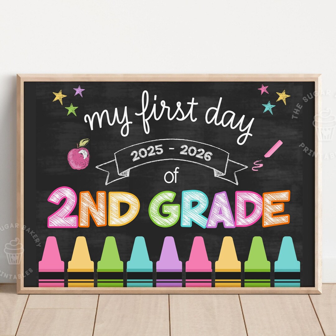 FIRST Day of 2nd GRADE Sign Printable 2nd Grade School Sign 2nd Grade ...