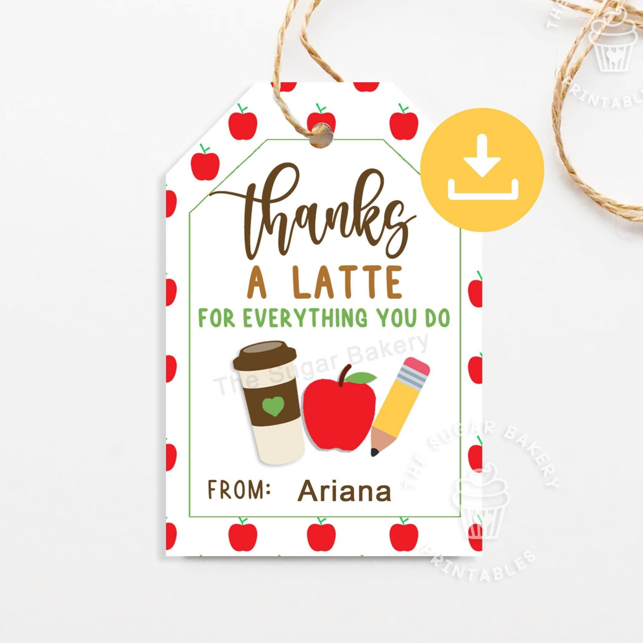 Thanks A Latte Teacher APPRECIATION Tags, Thanks a Latte Tags, Teacher ...