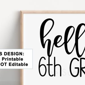 First Day of 6th GRADE Sign, Hello 6th Grade Printable Sign Script 2024 ...