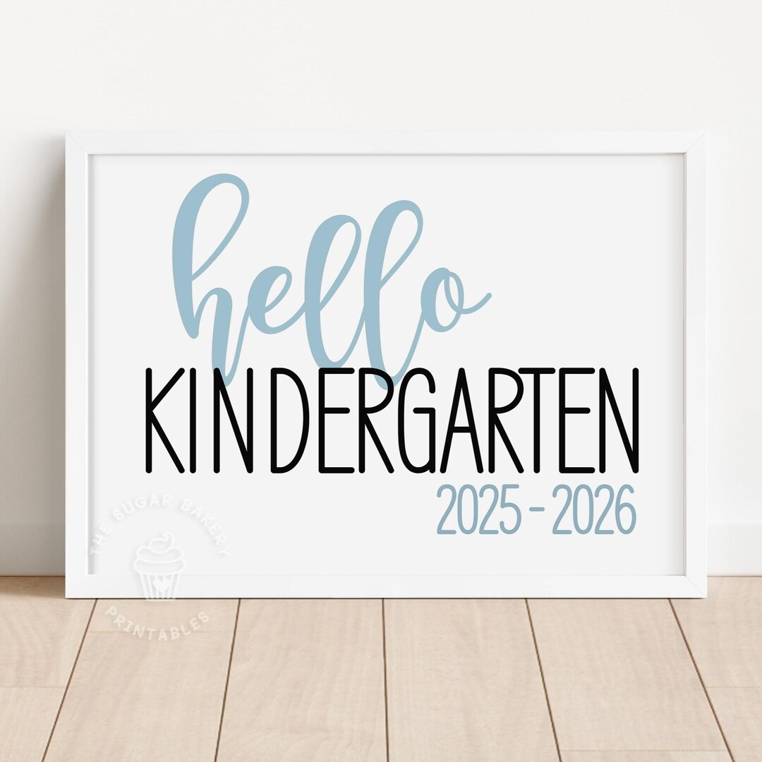 First Day of KINDERGARTEN Sign Printable Kindergarten Minimalist Script ...