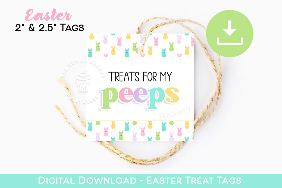 Treats for My PEEPS Tag, Peeps Easter Tags Printable, Easter Peeps Gift ...