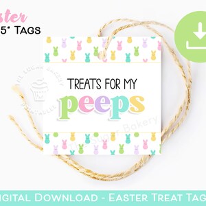 Treats for My PEEPS Tag, Peeps Easter Tags Printable, Easter Peeps Gift ...