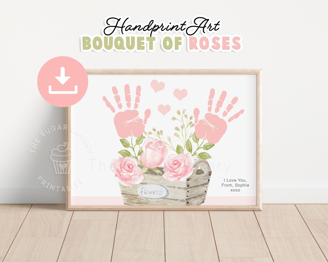 Printable ROSES Handprint Art, Valentine's Day Mother's Day Handprint ...