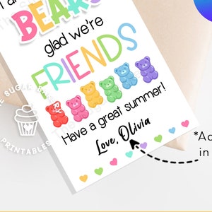 Last Day of School Treat Tag, Editable BEARY Glad We're FRIENDS Gummy ...