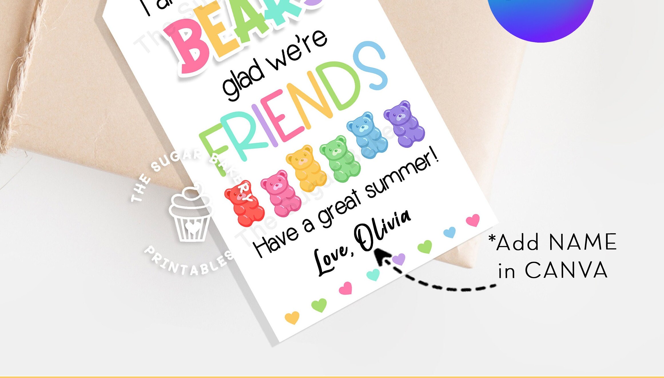 Last Day of School Treat Tag, Editable BEARY Glad We're FRIENDS Gummy ...