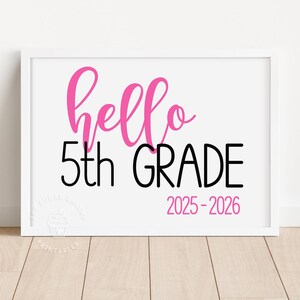 First Day of 5th Grade Sign, Hello 5th Grade Sign, Printable 5th GRADE ...