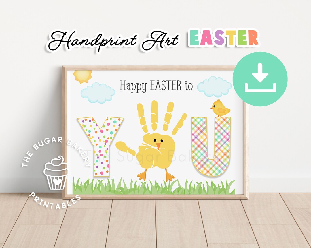 Easter HANDPRINT ART, Printable Easter Chick Handprint Art, Crafts for ...