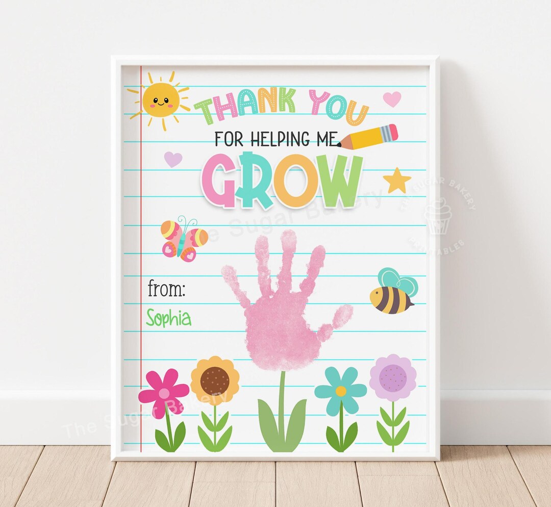 Teacher Handprint Craft Gift Printable Thank You Helping Me GROW Teacher Appreciation Preschool ...