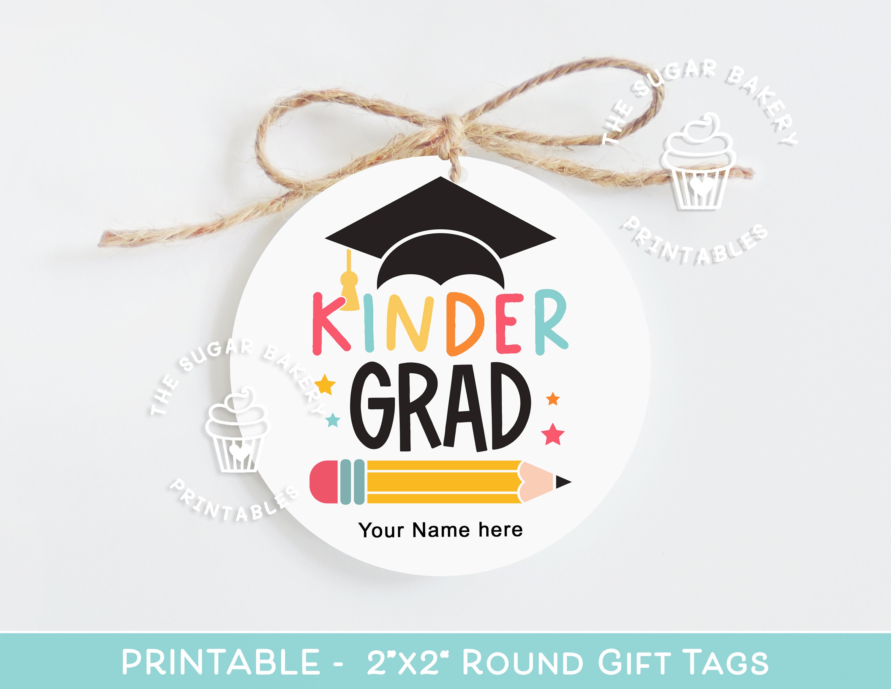 Kinder Graduation Tag Printable, Kindergarten Graduation Tag ...