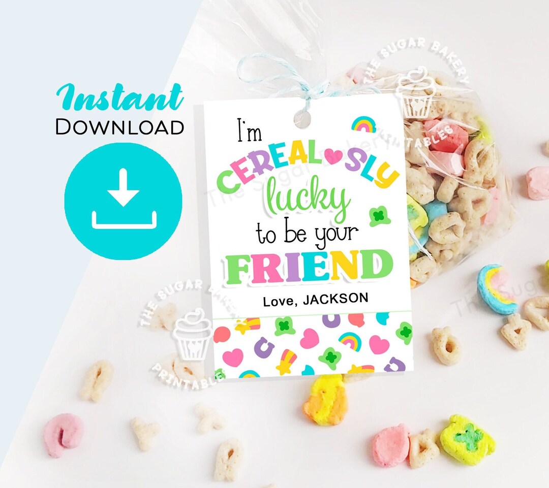 CEREAL-SLY Lucky FRIEND Appreciation Tag, Lucky Charm Cereal Tags, St ...