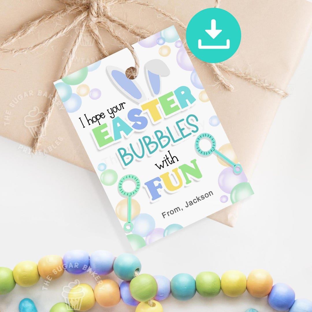 Easter Bubble Tags Hope Easter BUBBLES With FUN BUBBLES Tag Classroom ...