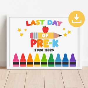 Last Day of PREK School SIGN, Printable PRE-K Sign, Last Day of Prek ...