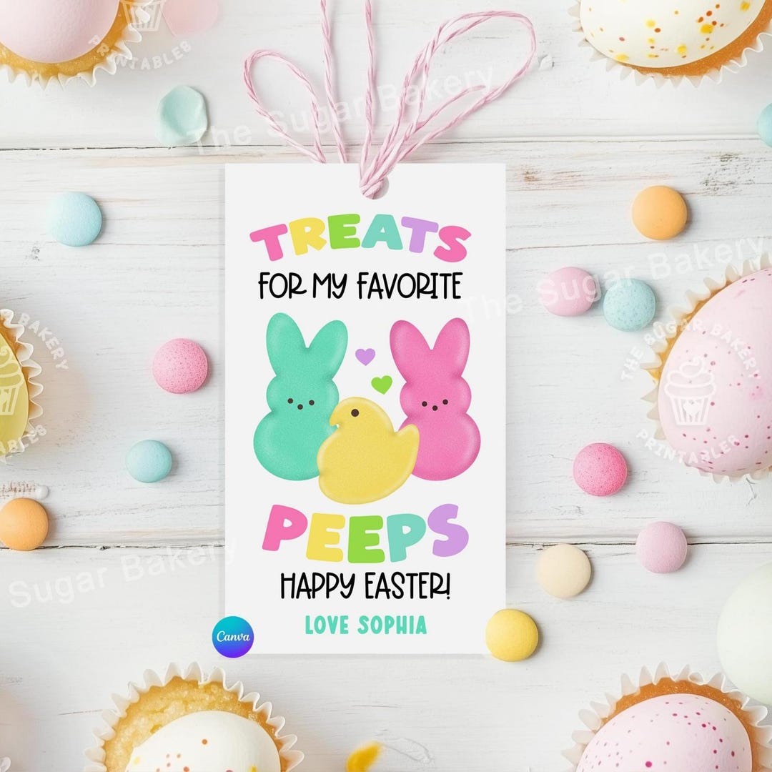 Treats for My PEEPS TAG Editable EASTER Peeps Gift Tags Peeps Treat ...