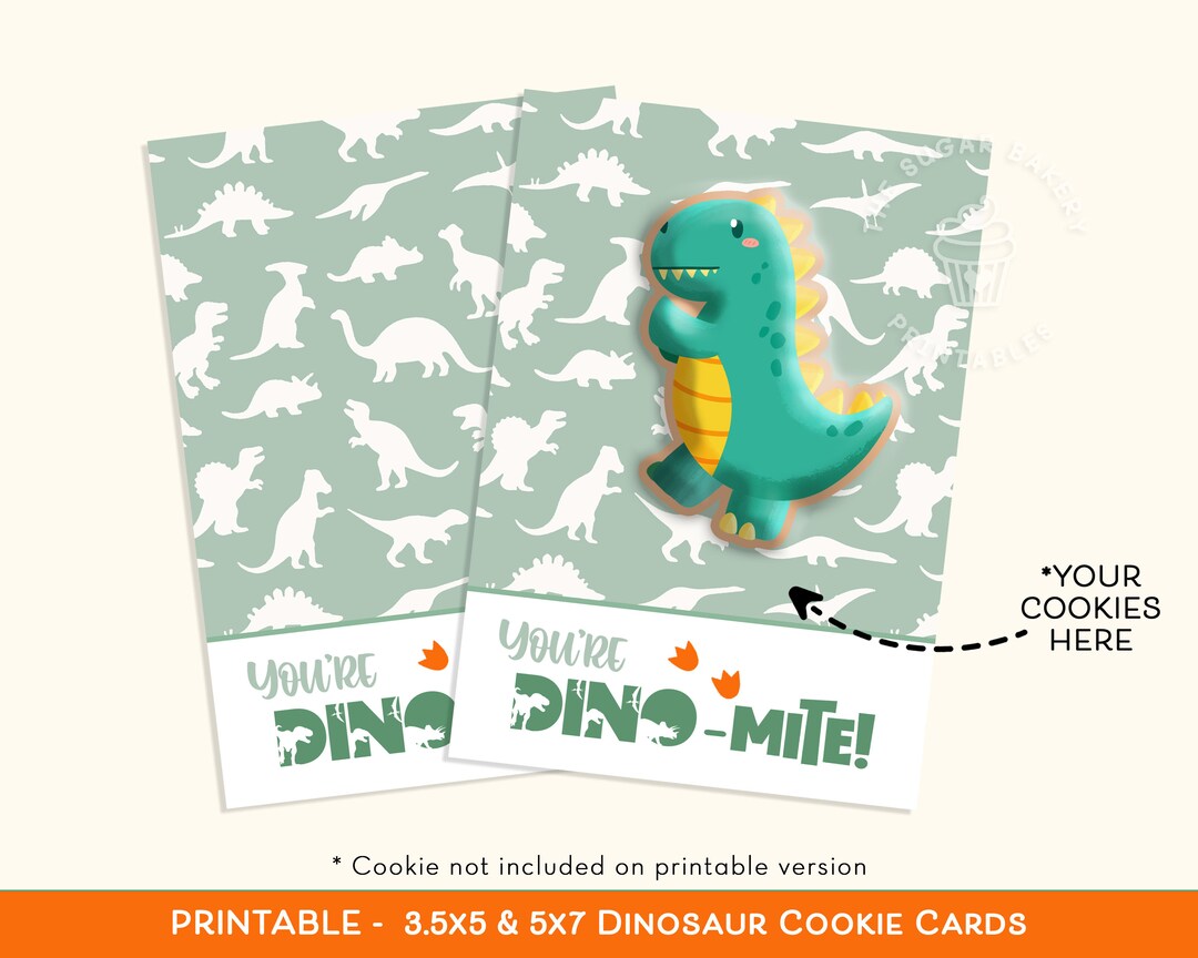 Dinosaur Cookie Card, Printable Dinosaur Cookie Card, You Are DINO-MITE ...