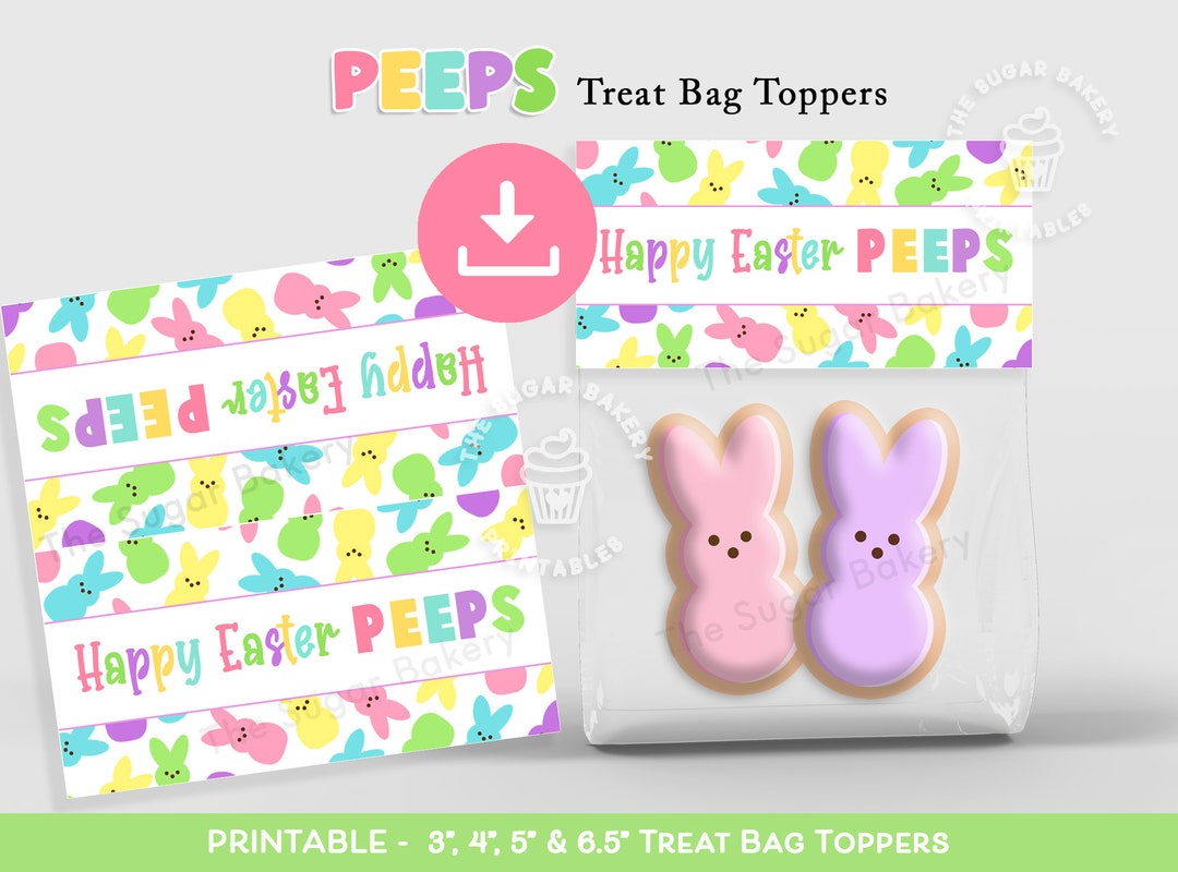 Happy Easter Peeps Treat Bag Topper, Printable Easter Bag Topper ...