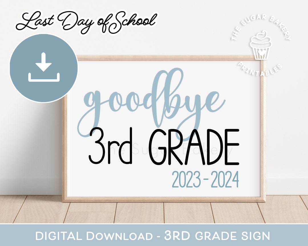 LAST DAY of 3rd Grade Sign Last Day of SCHOOL Sign 3rd Grade - Etsy