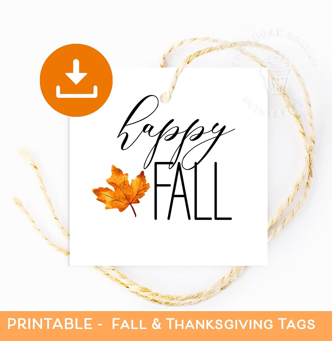 Happy FALL Cookie TAGS, Printable Autumn Treat Tags, Fall Gift Basket ...