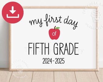 First Day of 5th Grade Sign, First Day of School Sign Printable, Back ...