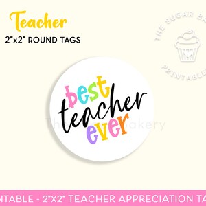 Best Teacher Ever TEACHER APPRECIATION TAG, 2"x2" Round Teacher ...