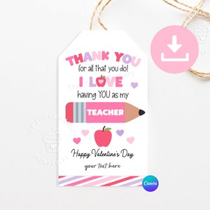 Printable Teacher Valentine Gift Tag, LOVE Having You as My TEACHER ...