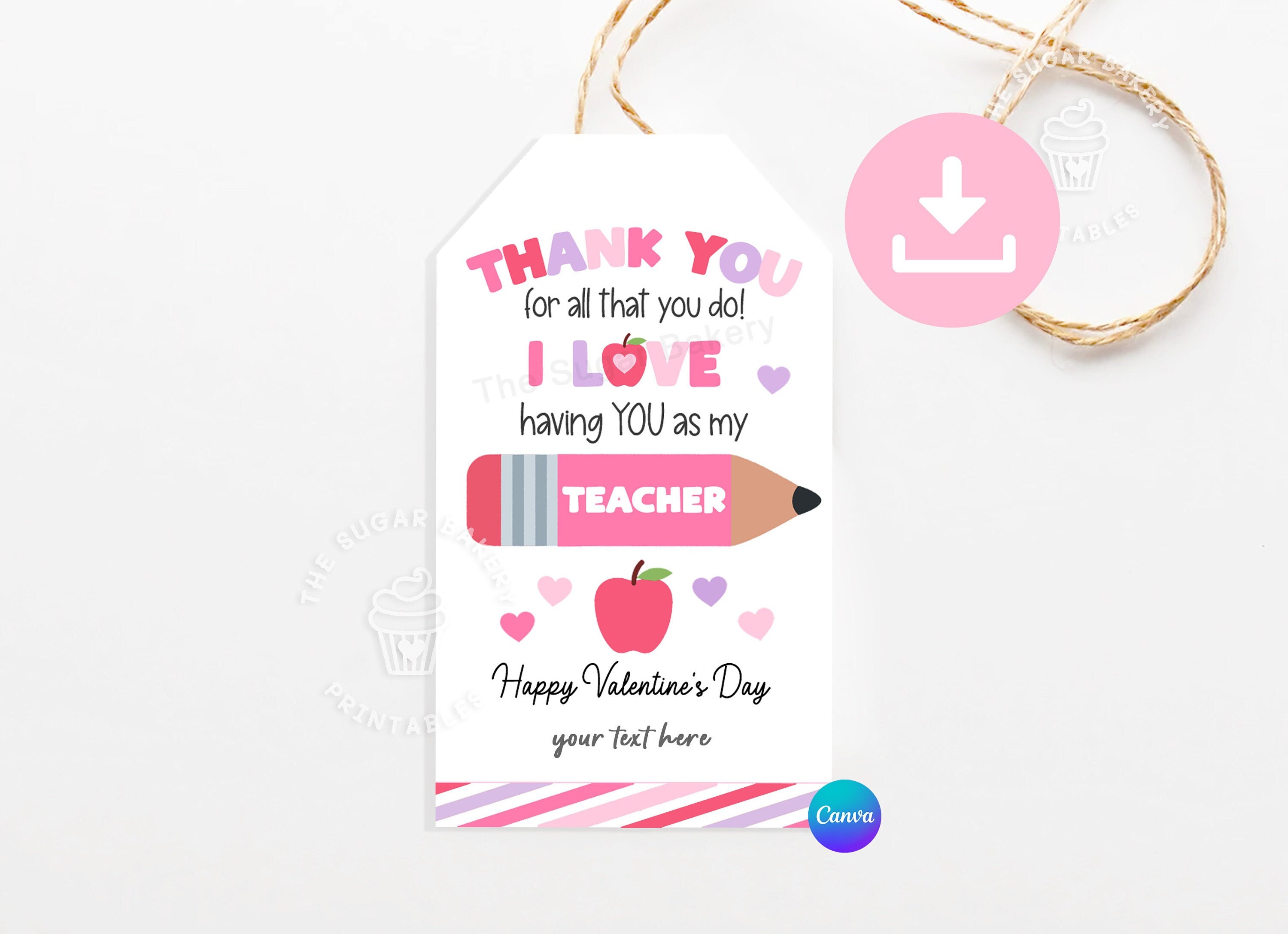 Printable Teacher Valentine Gift Tag, LOVE Having You as My TEACHER ...