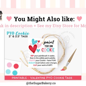 PYO Valentine Cookie Tags, PYO Cookie Instructions, PYO Valentine's Day ...