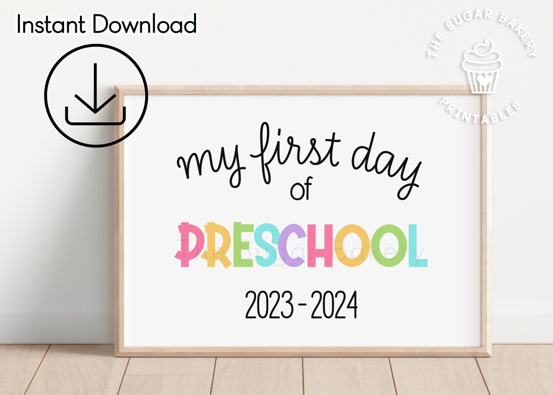 First Day of PRESCHOOL Sign, 1st Day of Preschool Printable SIGN ...