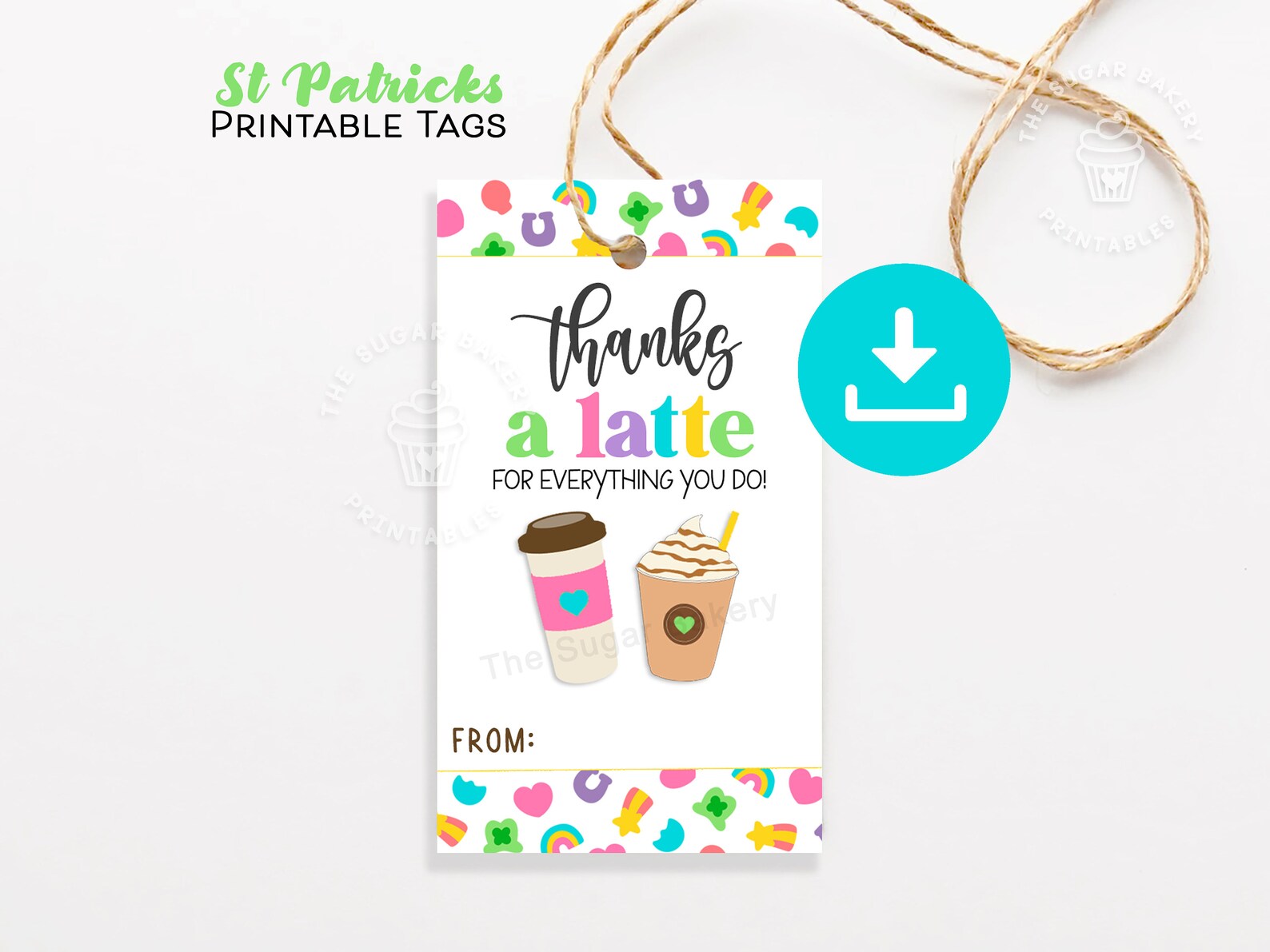 Printable St Patricks Day Teacher Gift Tags, Thanks a LATTE Lucky ...