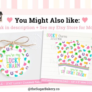 Printable LUCKY Charms St Patricks Day Tags, Lucky to Have YOU ...