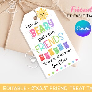 Last Day of School Treat Tag, Editable BEARY Glad We're FRIENDS Gummy ...