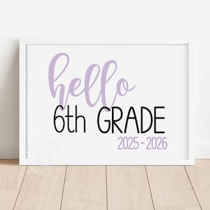 First Day of 6th GRADE School Sign Purple Lavender Back to School Sign ...