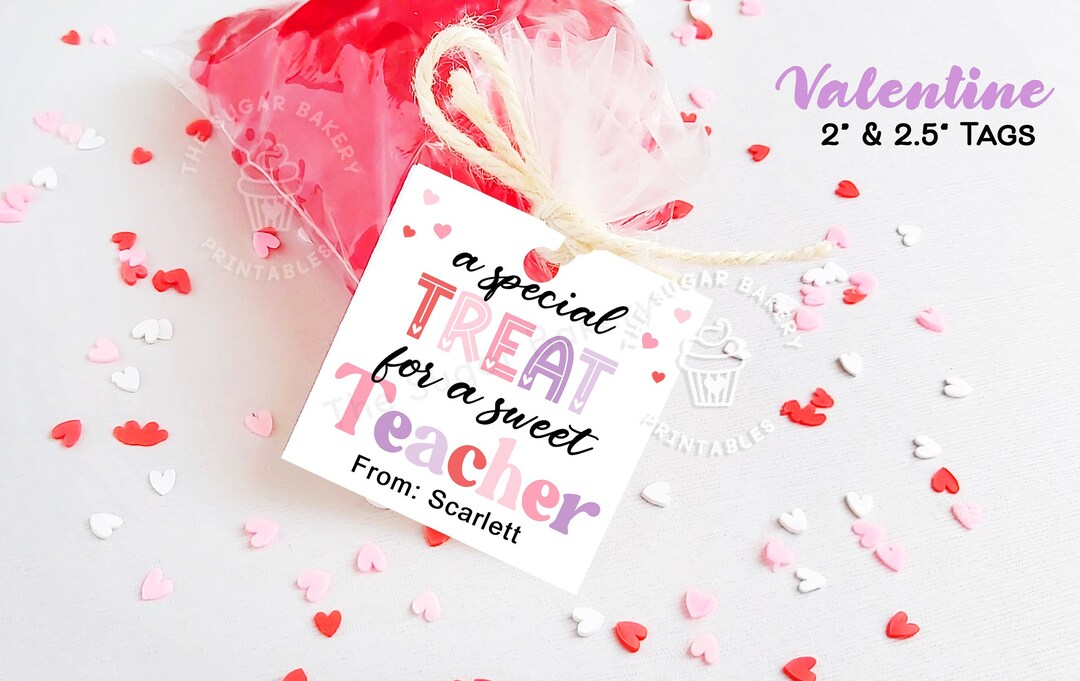 Valentine's Day Teacher Tag, Valentine Treat for Someone SWEET, Teacher ...