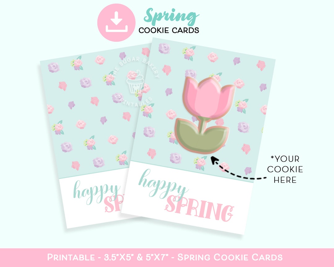 Printable SPRING Cookie Card, Flower Cookie Card, Welcome Happy Spring ...
