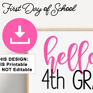 First Day of 4th Grade Sign, Printable First Day 4th Grade SIGN Hot ...
